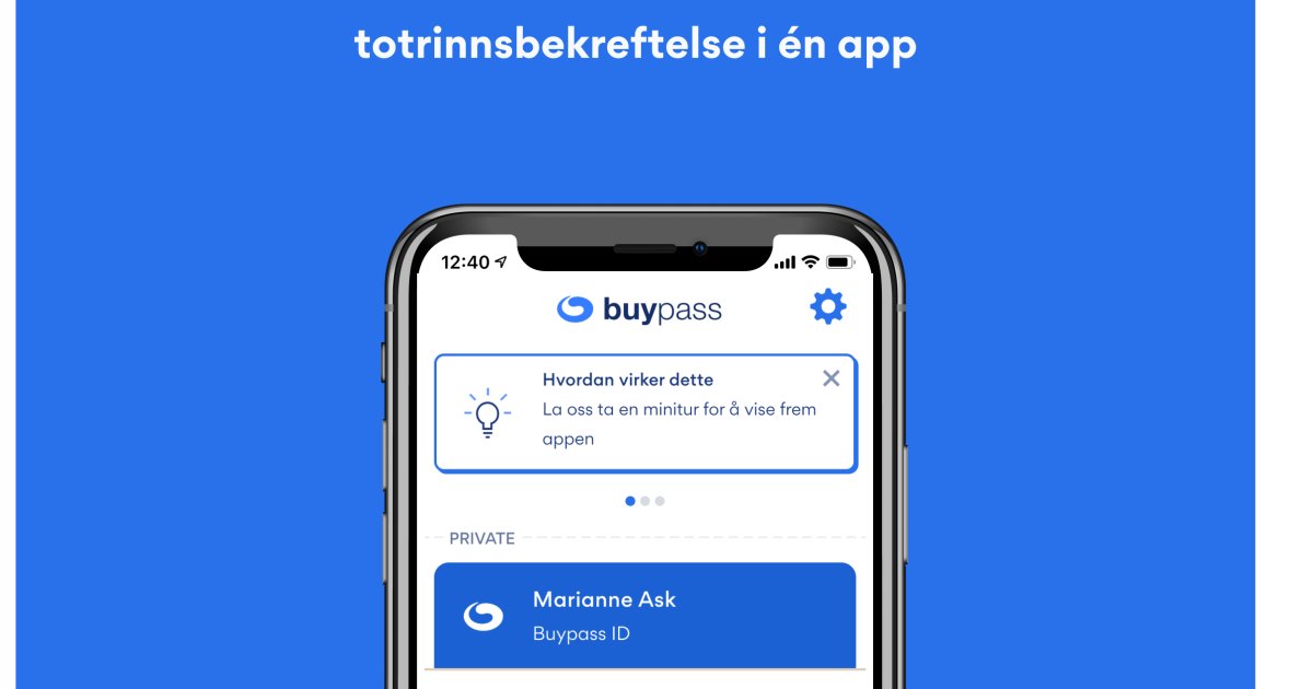 Buypass ID i mobil - enkel og sikker innlogging | Buypass AS